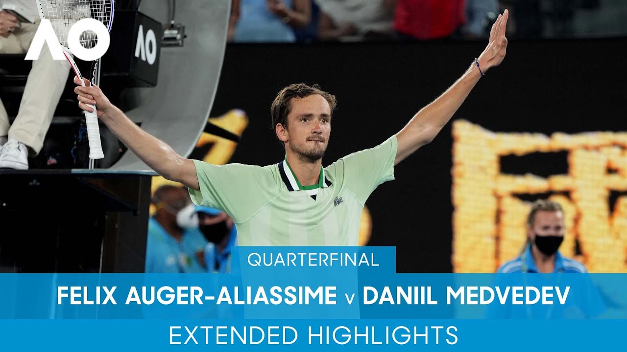 Felix Auger-Aliassime v Daniil Medvedev Extended Highlights (QF) | Australian Open 2022 | テニスは ...