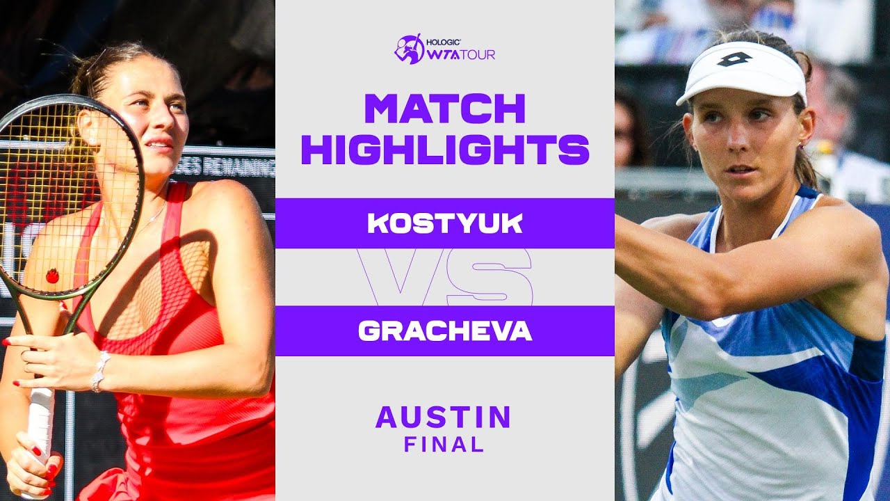 Marta Kostyuk vs. Varvara Gracheva | 2023 Austin Final | WTA Match ...