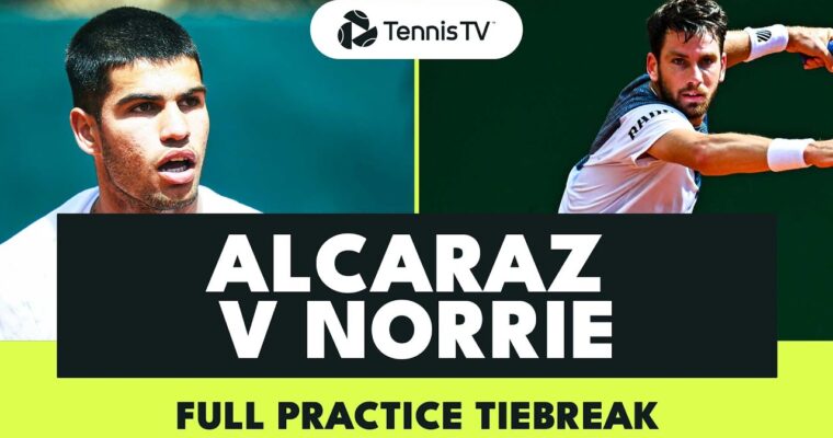 Carlos Alcaraz vs Cameron Norrie Full Practice Tiebreak | Barcelona ...