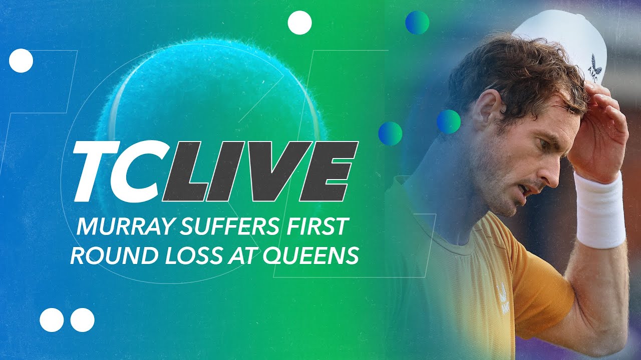 Andy Murray’s Wimbledon Chances after Early Loss at Queens | Tennis ...