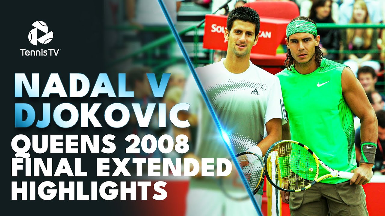 When Nadal & Djokovic Met In The Queen’s Final! 欄 | Queen’s 2008 Final Extended Highlights | テニス ...