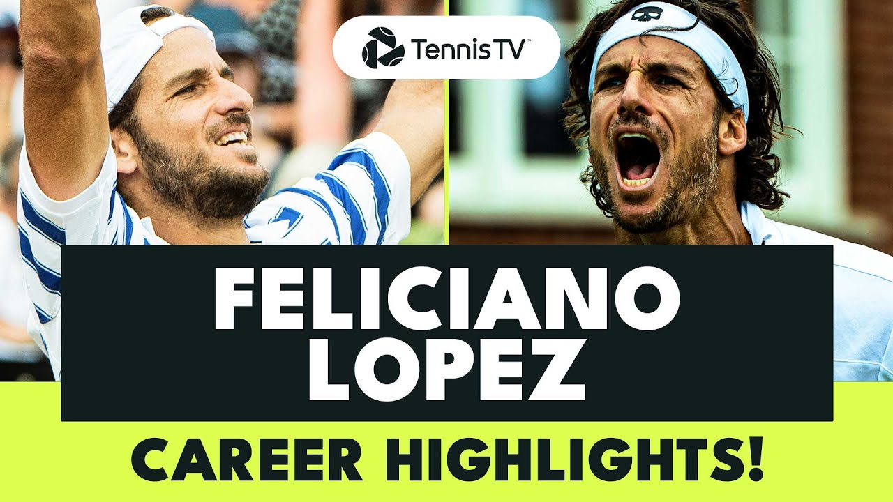 Feliciano Lopez: Brilliant Shots & Best Moments From 26-Year Playing ...