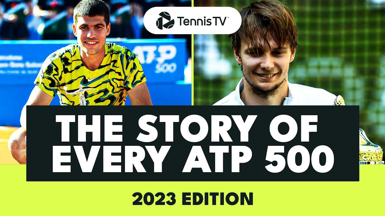 The Story Of Every ATP 500 Tournament In 2023 | テニスはフラミンゴにまかせろ！