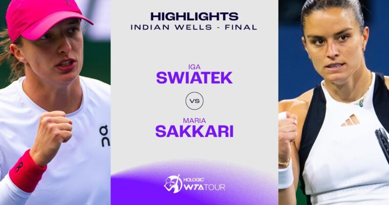 Iga Swiatek vs. Maria Sakkari | 2024 Indian Wells Final | WTA Match ...