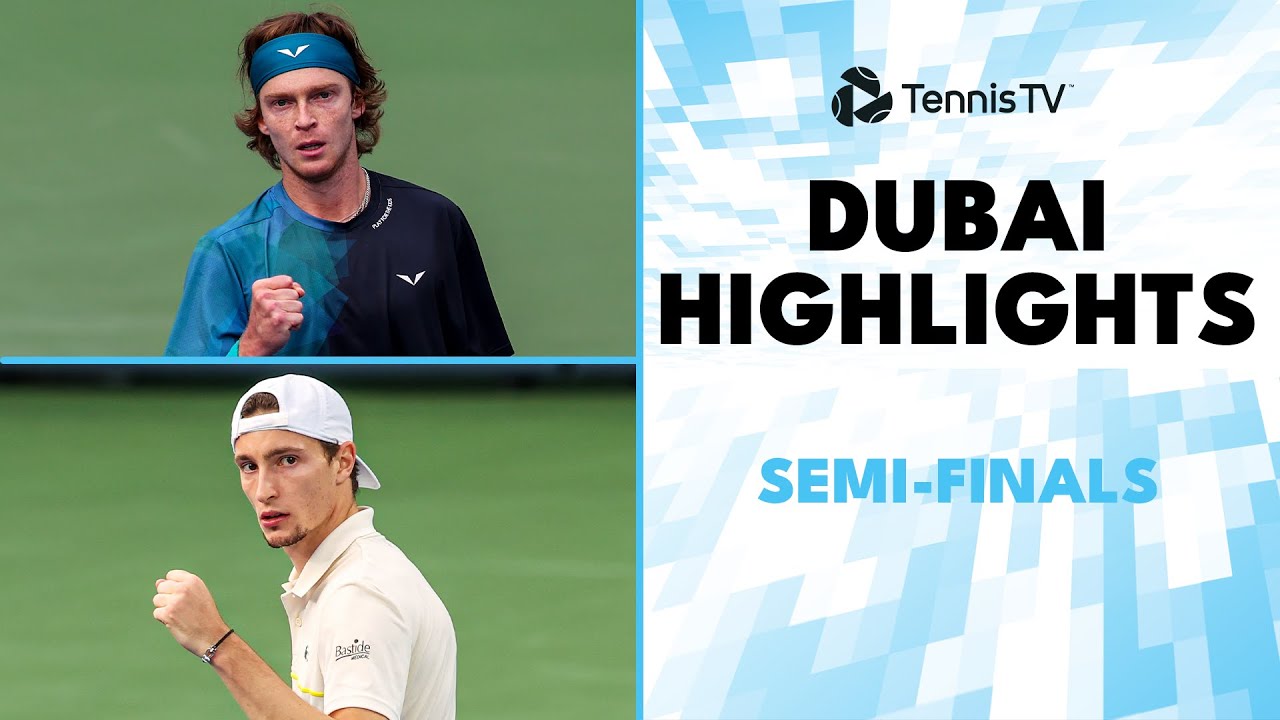 Rublev vs Bublik Dramatic Match; Medvedev Faces Humbert | Dubai Semi-Final Highlights | テニスは ...