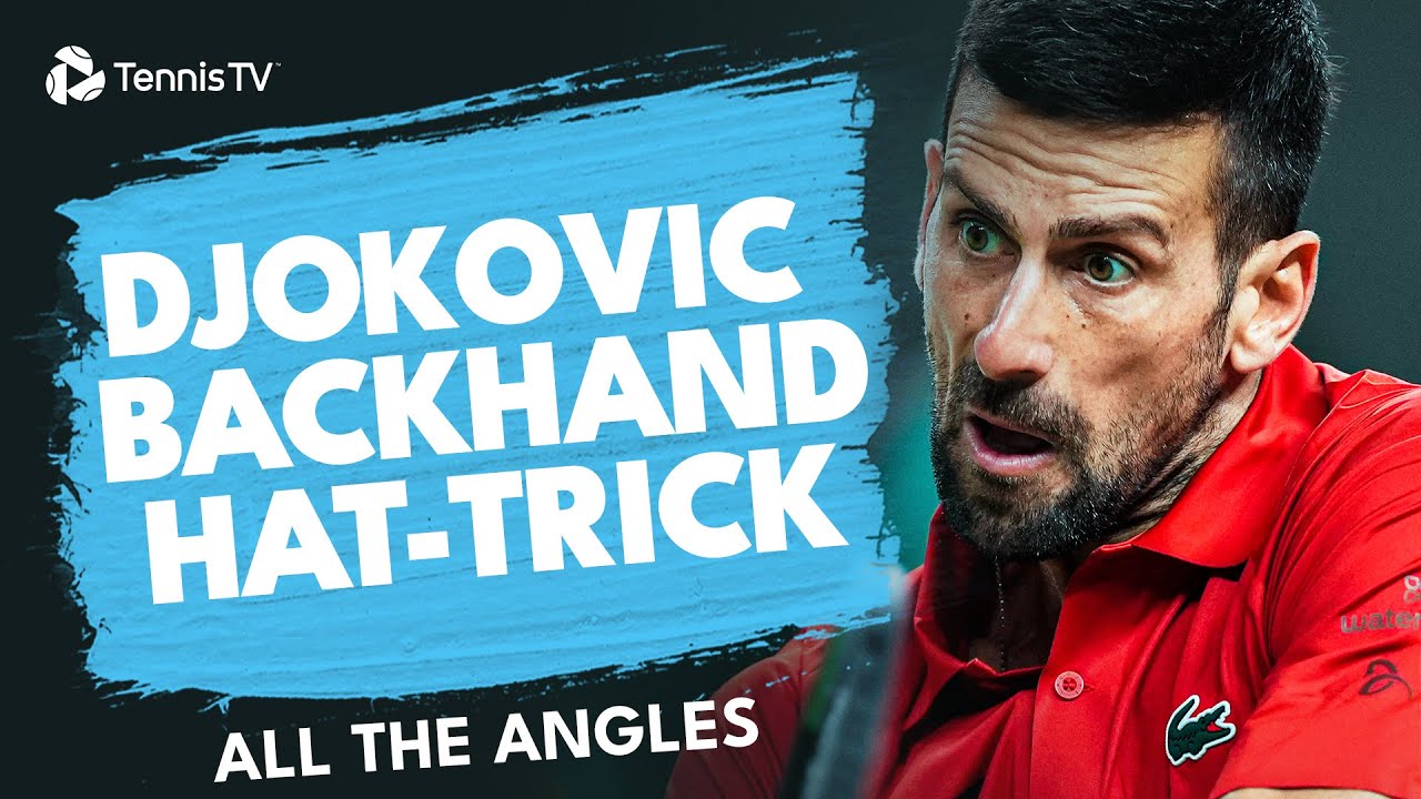 All The Angles: Novak Djokovic Hits THREE Incredible Backhands In One ...