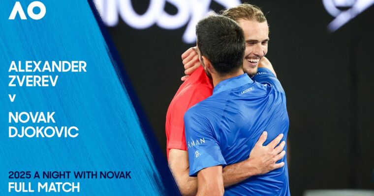 Alexander Zverev v Novak Djokovic Full match | Australian Open 2025 ...
