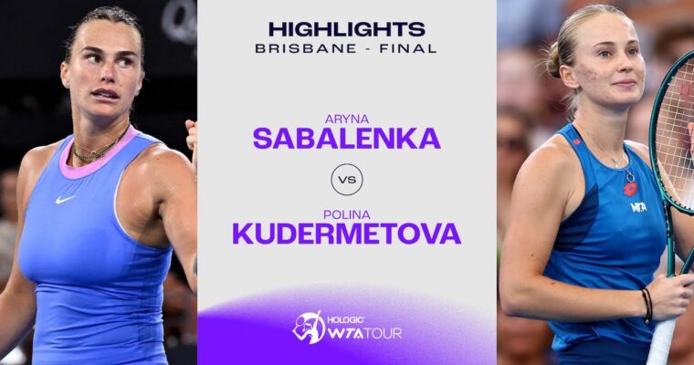 Aryna Sabalenka vs. Polina Kudermetova | 2025 Brisbane Final | WTA Match Highlights | テニスはフラミンゴに ...