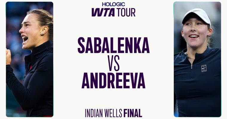 Aryna Sabalenka vs. Mirra Andreeva | 2025 Indian Wells Final | WTA Match Highlights | テニスはフラミンゴに ...