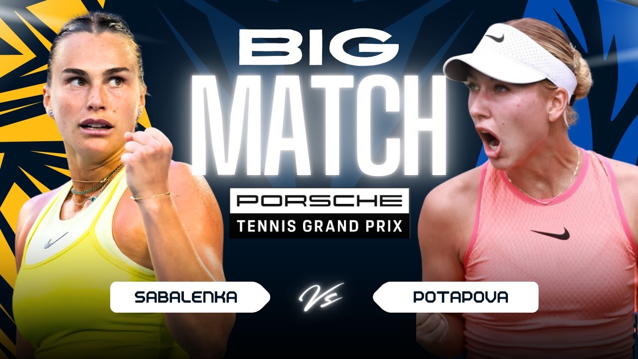 WTA LIVE ARYNA SABALENKA VS ANASTASIA POTAPOVA WTA STUTTGART OPEN 2025 TENNIS PREVIEW STREAM ...