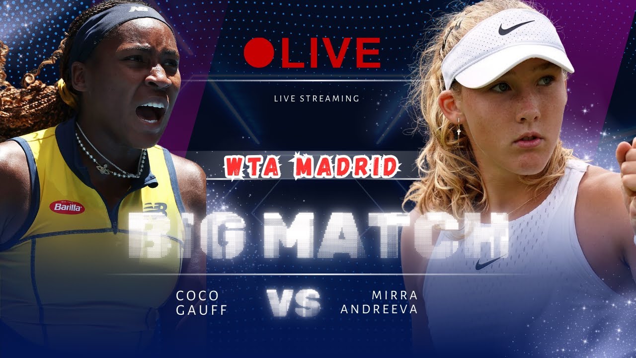 WTA LIVE COCO GAUFF VS MIRRA ANDREEVA WTA MADRID OPEN 2025 TENNIS | Match Highlights | テニスはフラミンゴ ...