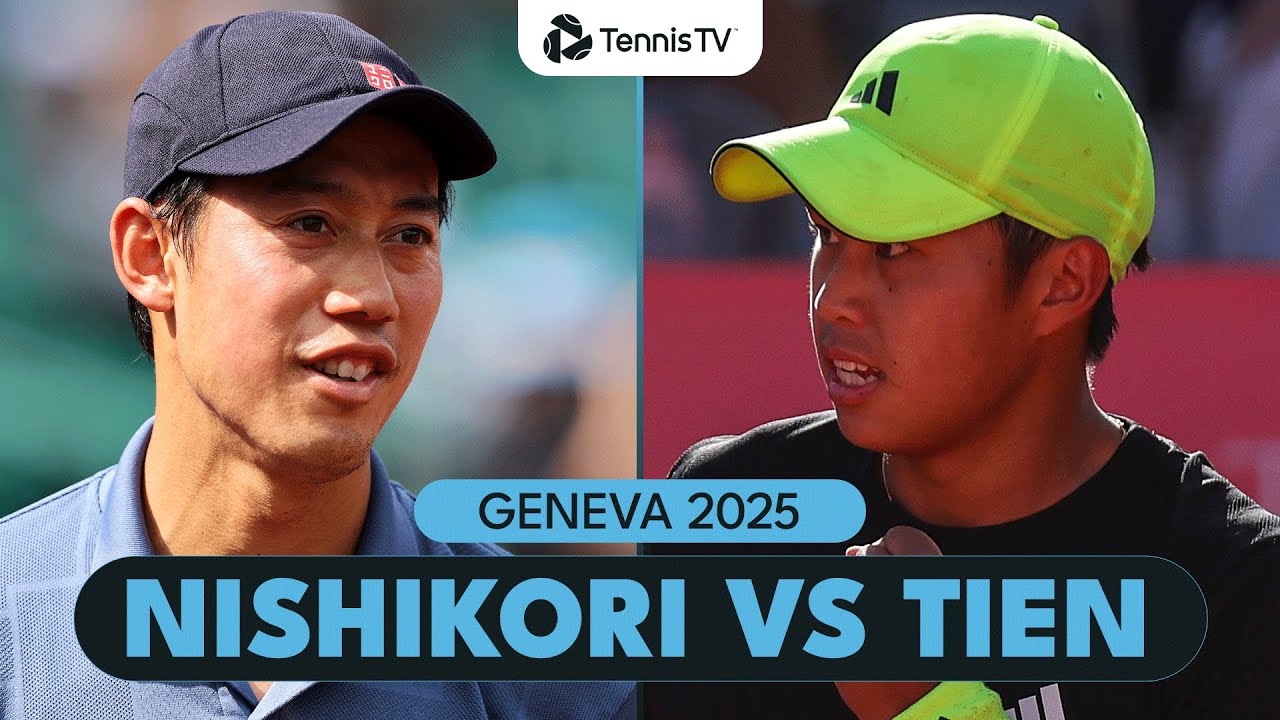 Kei Nishikori vs Learner Tien Highlights | Geneva 2025 Highlights | テニス ...