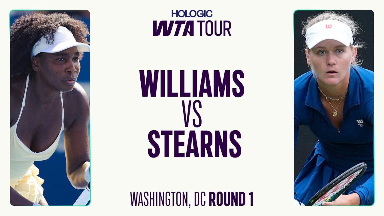 Venus Williams vs. Peyton Stearns | 2025 Washington Round 1 | Match ...