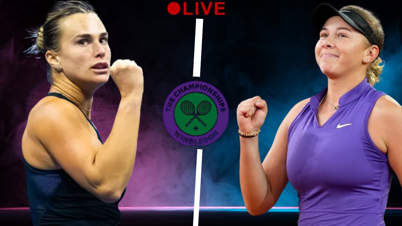 WTA LIVE ARYNA SABALENKA VS AMANDA ANISIMOVA WTA WIMBLEDON OPEN 2025 TENNIS | Match Highlights ...