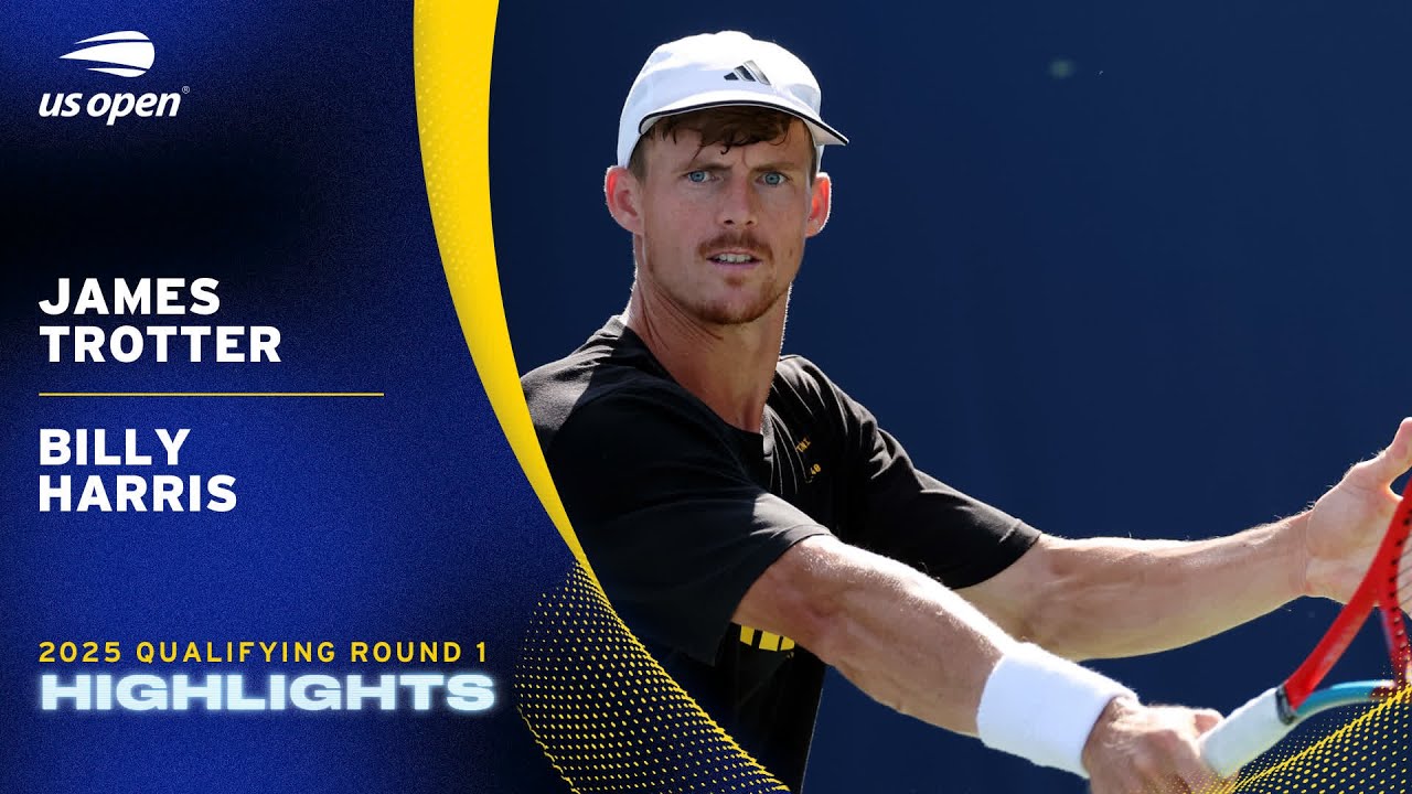 James Trotter vs. Billy Harris Highlights | 2025 US Open Qualifying ...