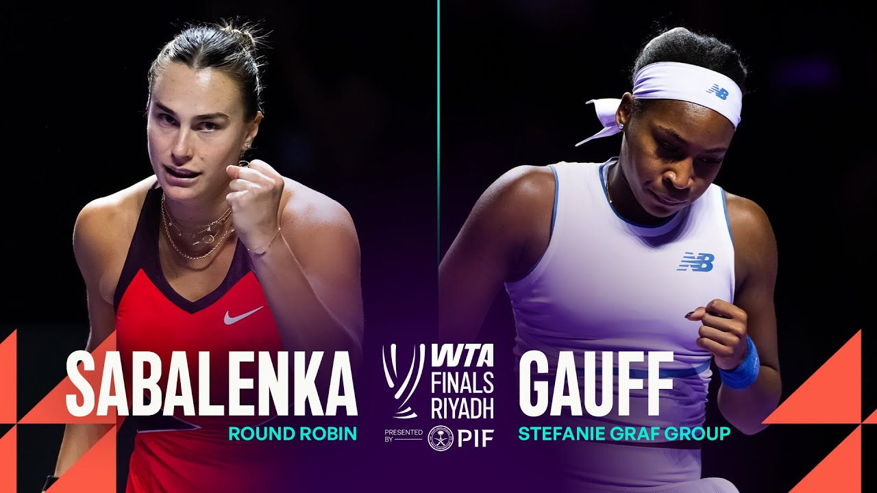 Aryna Sabalenka vs. Coco Gauff | 2025 WTA Finals Round Robin | WTA ...